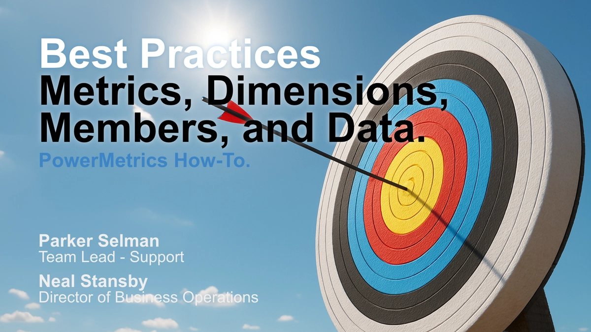 PowerMetrics Best Practices: Metrics, Dimensions, Members, and Data ...