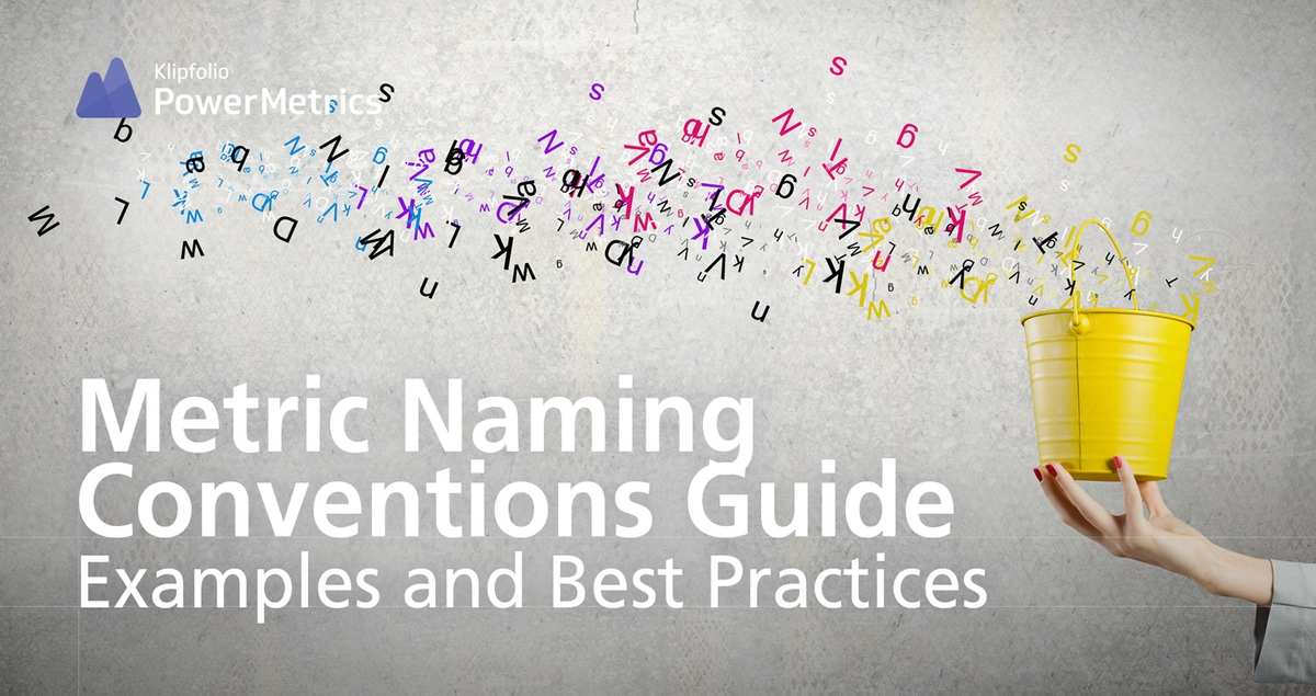 Metric Naming Conventions Guide | PowerMetrics
